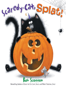 Scaredy-Cat, Splat! by Rob Scotton (Ebook) - Read free for 30 days