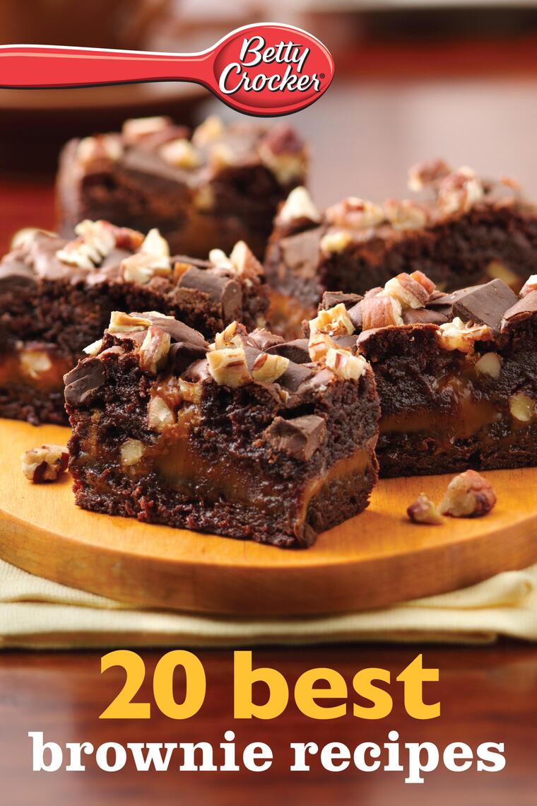 20 Best Brownie Recipes by Betty Crocker (Ebook) - Read free for 30 days