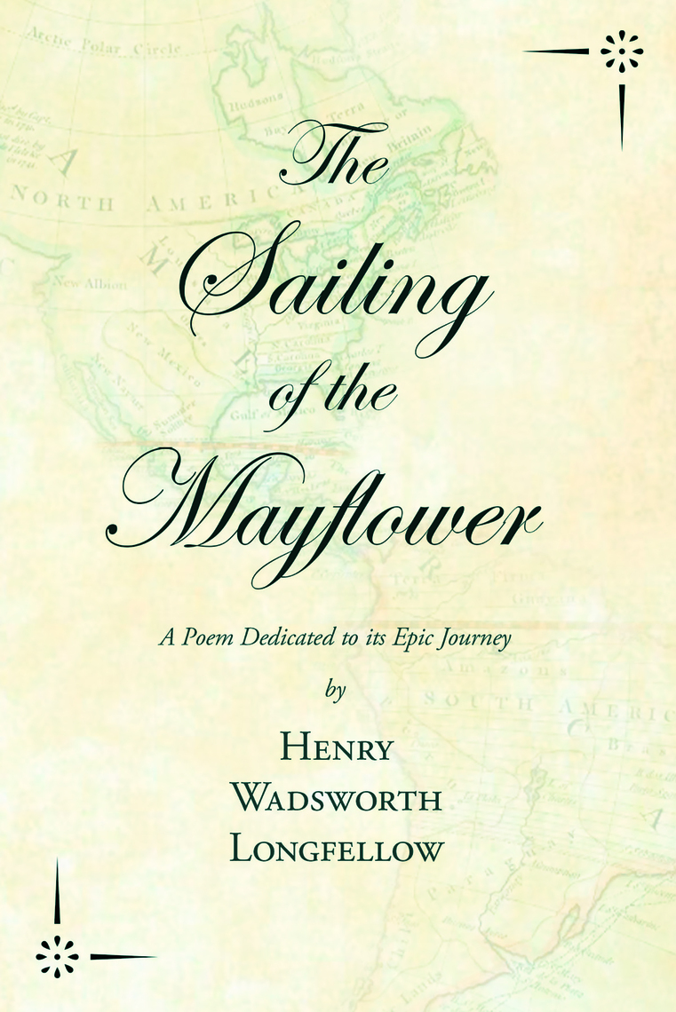 The Sailing of the Mayflower - A Poem Dedicated to its Epic Journey by ...