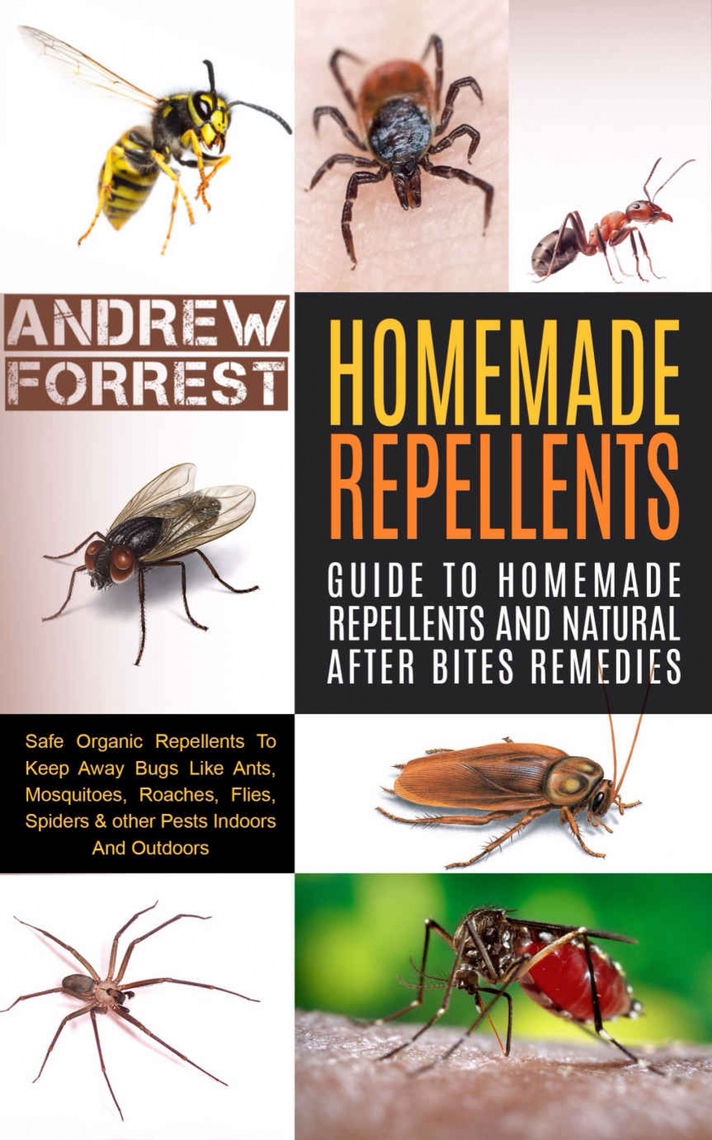 Homemade Repellents by Andrew Forrest - Ebook | Everand