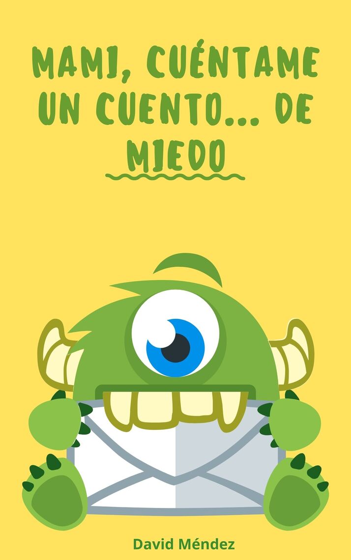 Mami, cuéntame un cuento... de miedo de David Méndez (Libro electrónico ...