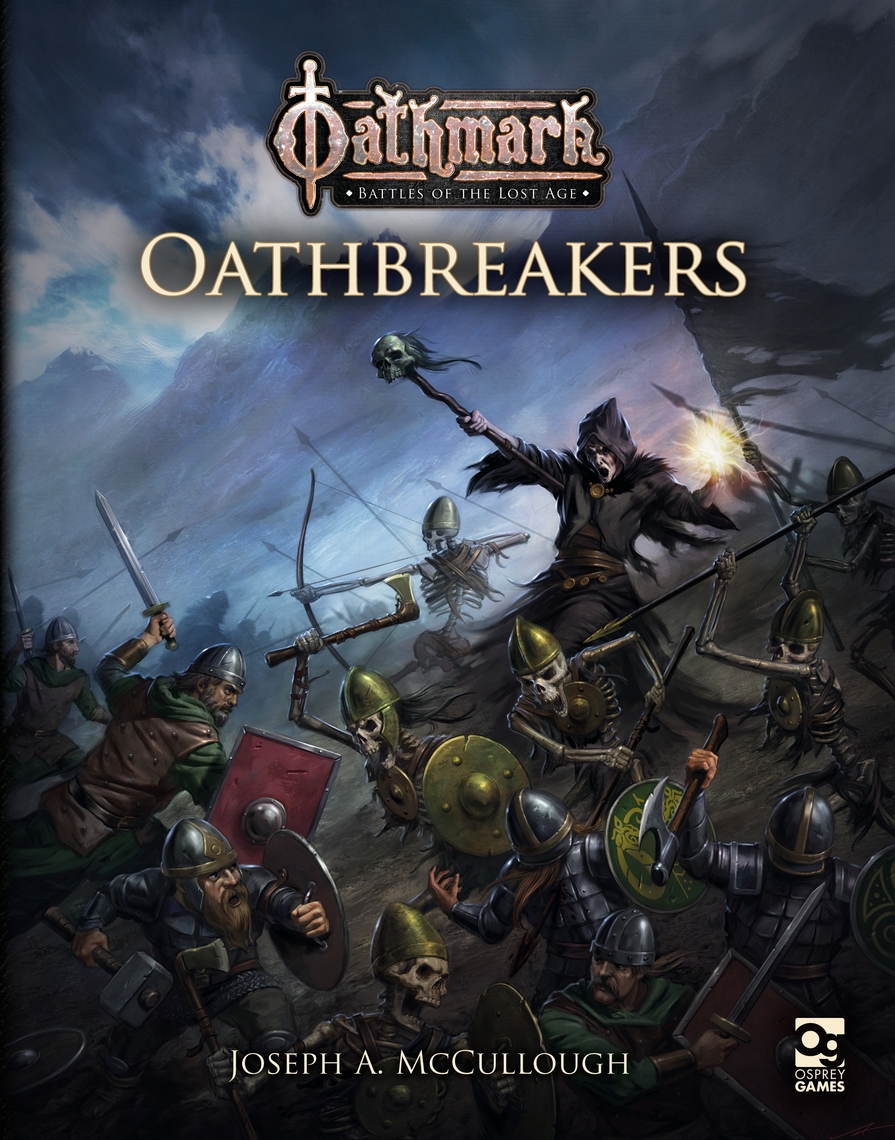 Oathmark: Oathbreakers by Joseph A. McCullough, Alan Lathwell - Ebook | Everand