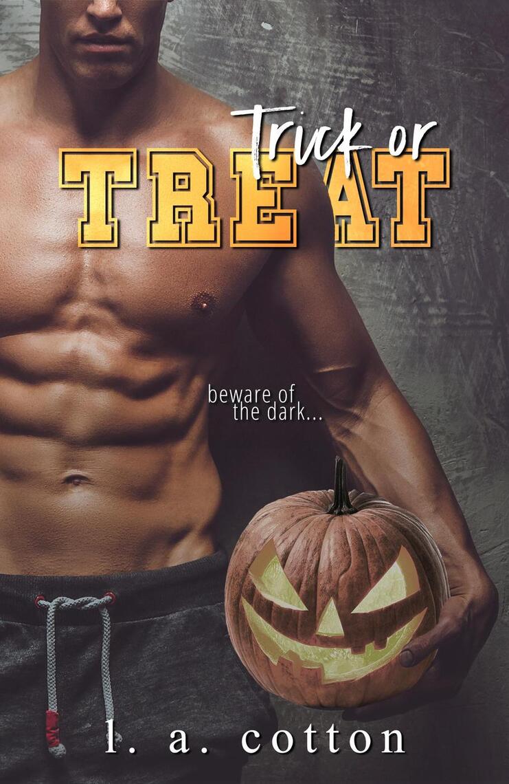 Trick or Treat by L. A. Cotton (Ebook) - Read free for 30 days