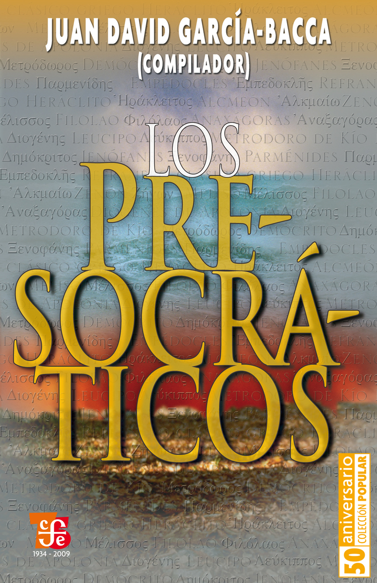 Los presocráticos by Juan David García-Bacca - Ebook | Everand