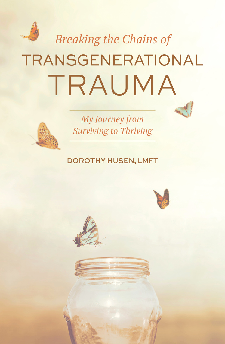 Breaking the Chains of Transgenerational Trauma: My Journey from ...