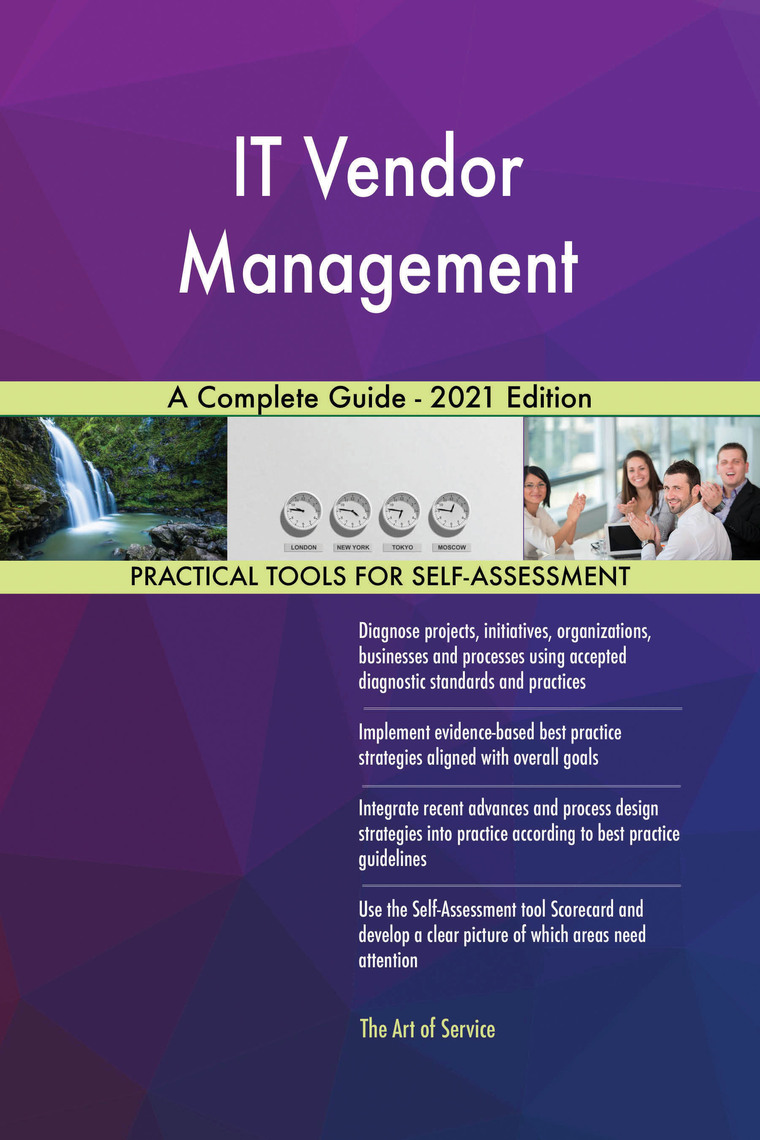 IT Vendor Management A Complete Guide - 2021 Edition by Gerardus ...