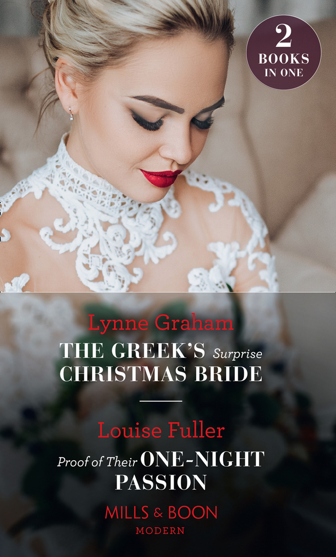 The Greek's Surprise Christmas Bride / Proof Of Their One-Night Passion ...