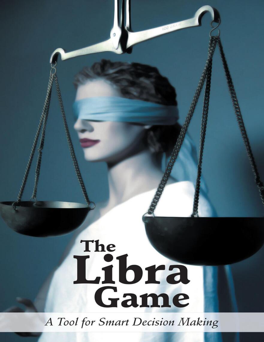 The Libra Game: A Tool for Smart Decision Making by Hamad Jaouhari ...