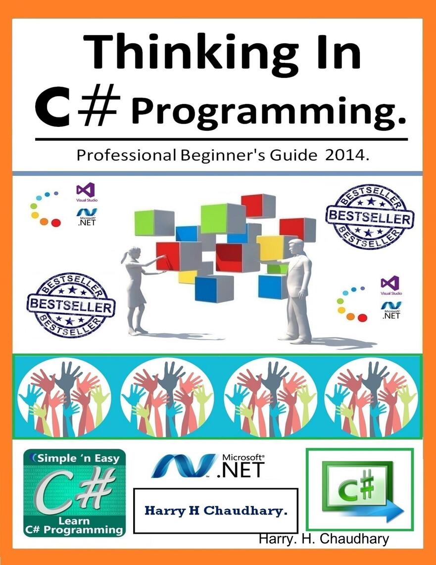 Thinking In C# Programming. by Harry. H. Chaudhary (Ebook) - Read free ...