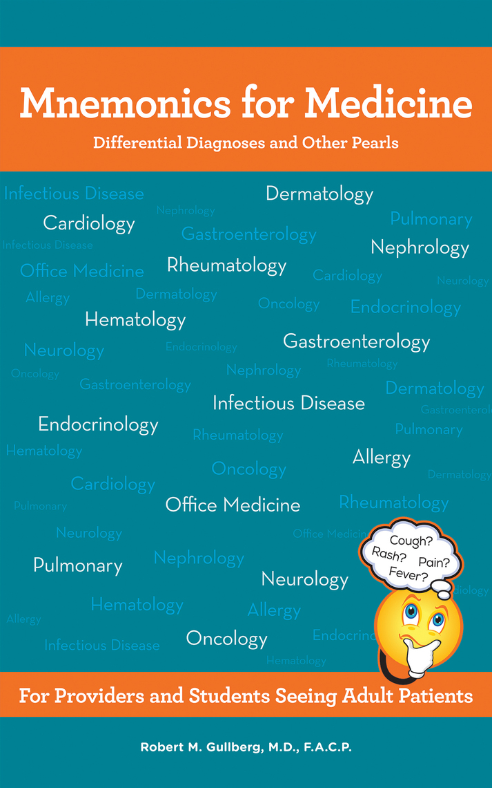 Mnemonics for Medicine by Robert M Gullberg MD (Ebook) - Read free for ...