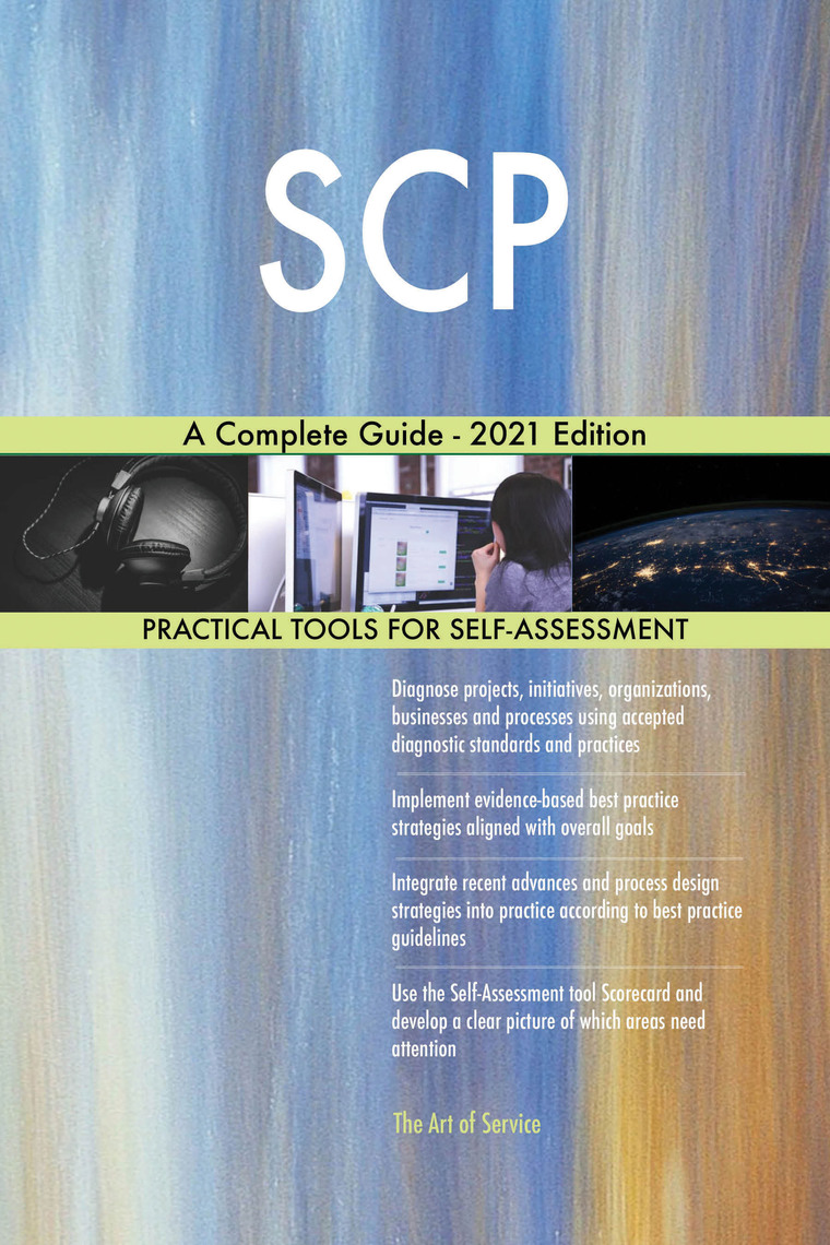 SCP A Complete Guide - 2021 Edition by Gerardus Blokdyk - Ebook | Everand