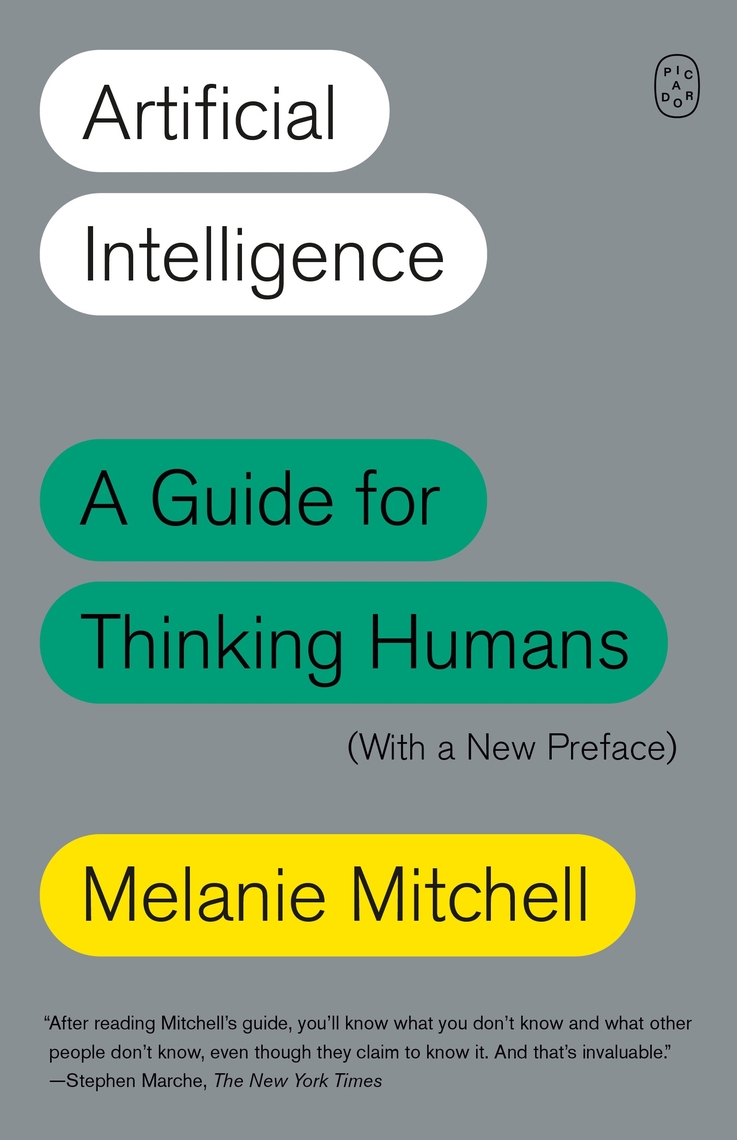 Artificial Intelligence by Melanie Mitchell (Ebook) - Read free for 30 days
