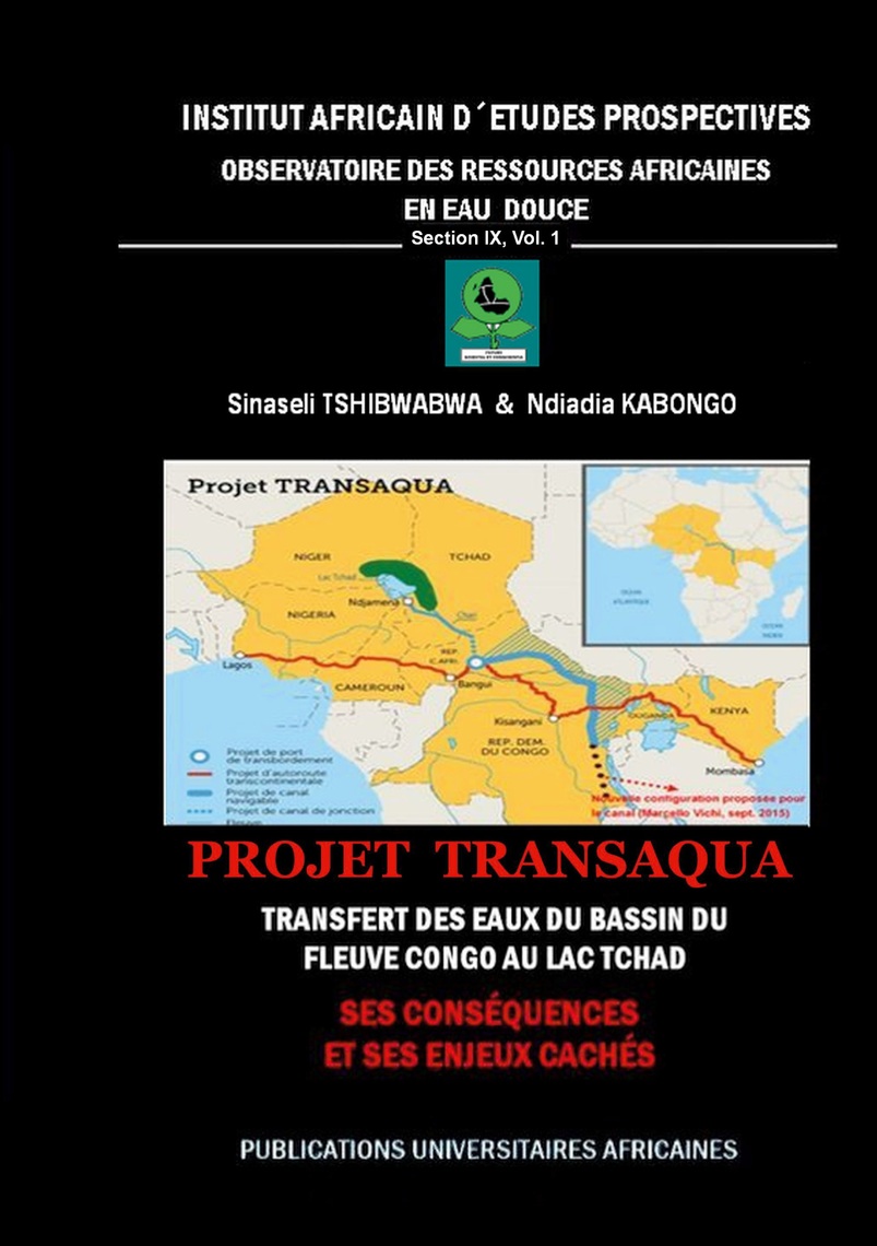 Projet Transaqua : Transfert des Eaux du Bassin du fleuve Congo au lac ...