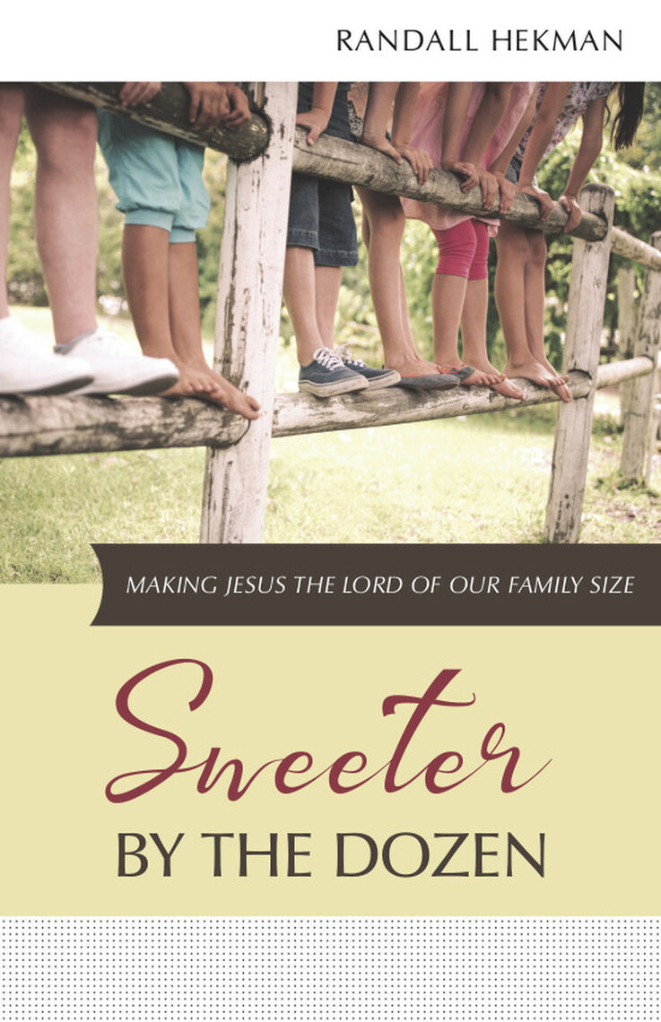 Sweeter by the Dozen by Randall Hekman (Ebook) - Read free for 30 days