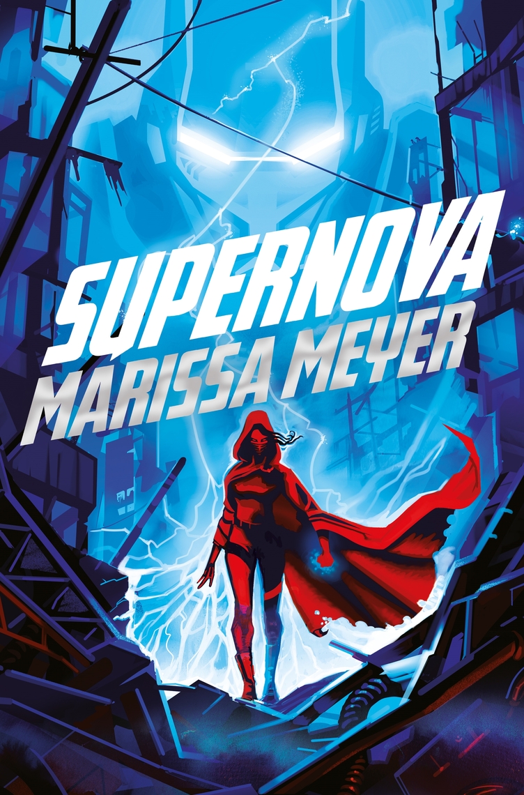 Supernova by Marissa Meyer (Ebook) - Read free for 30 days