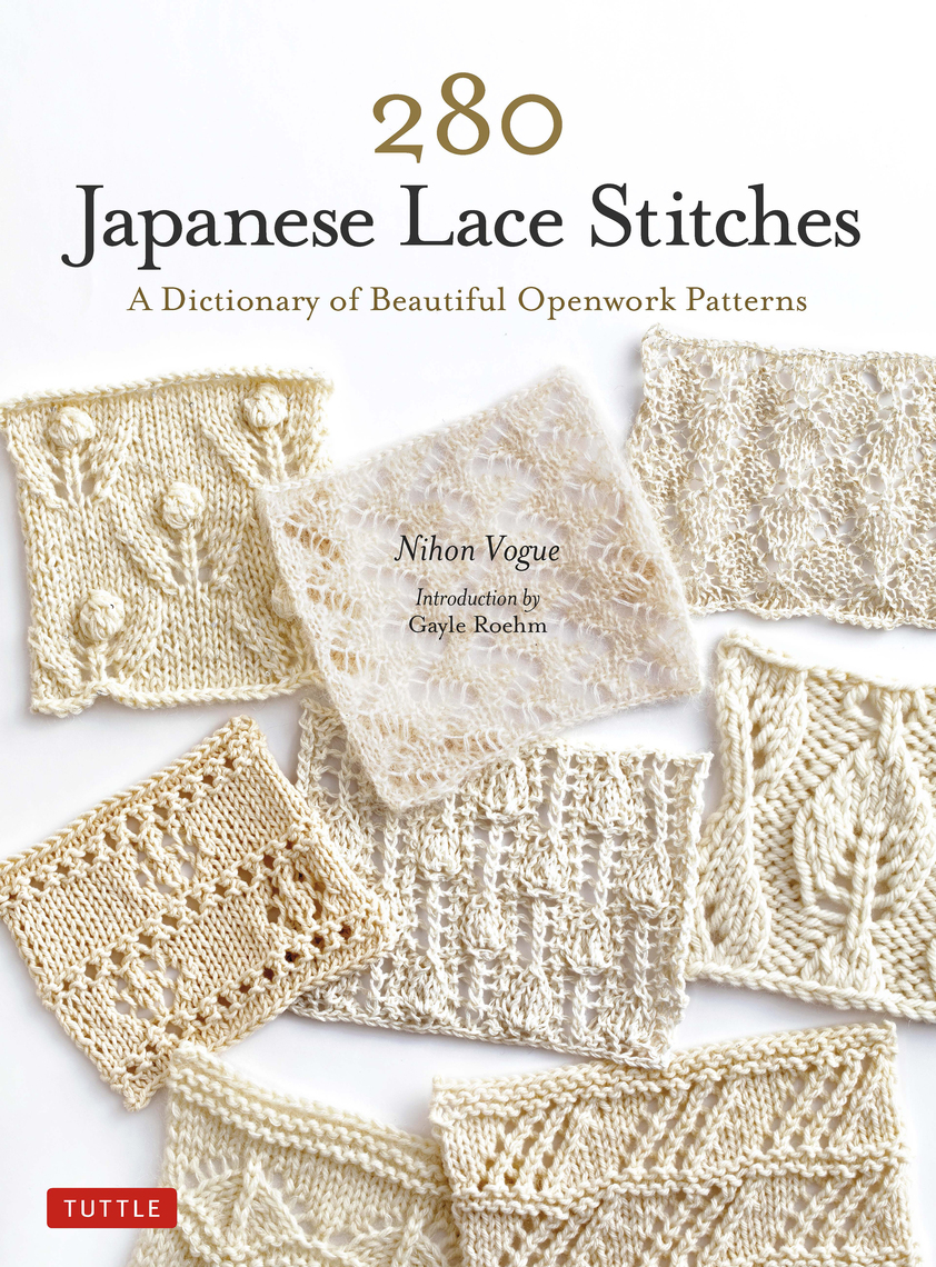 280 Japanese Lace Stitches by Nihon Vogue, Gayle Roehm (Ebook) - Read ...