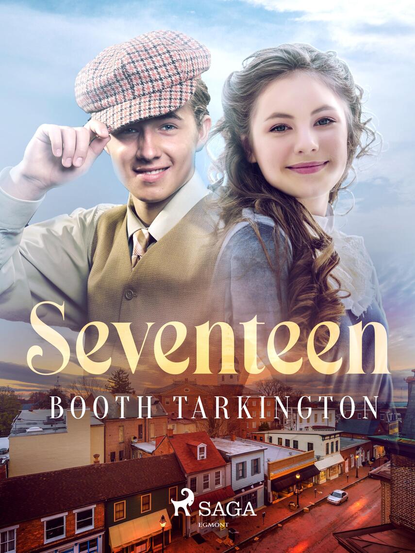 Seventeen by Booth Tarkington (Ebook) - Read free for 30 days