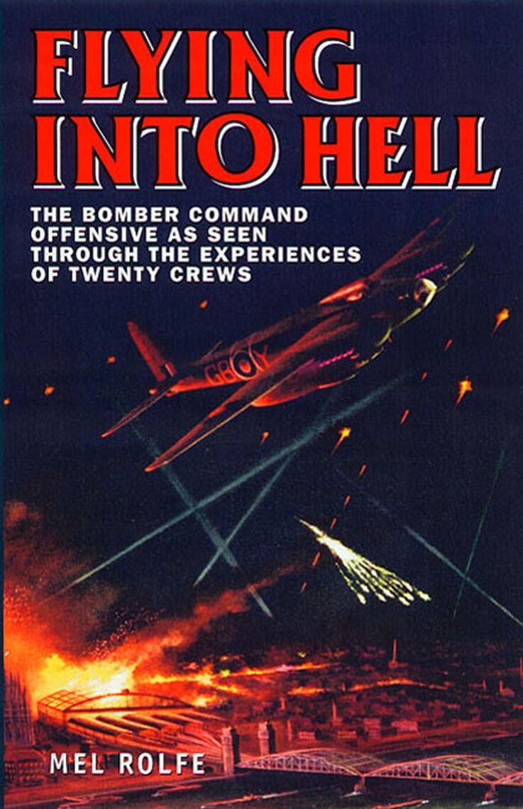 Flying into Hell by Mel Rolfe (Ebook) - Read free for 30 days