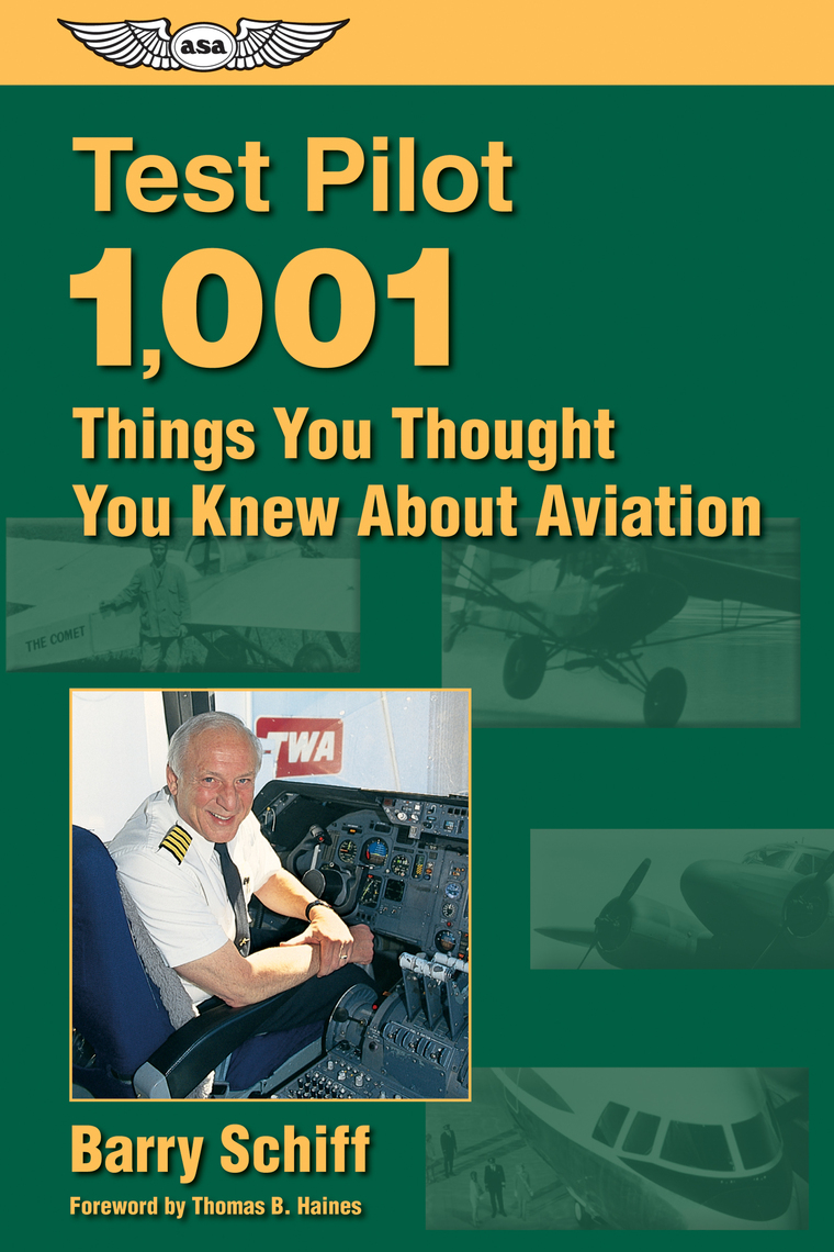 Test Pilot: 1,001 Things You Thought You Knew About Aviation by Barry ...