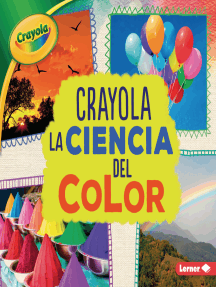 Crayola ® La ciencia del color (Crayola ® Science of Color) de Mari ...