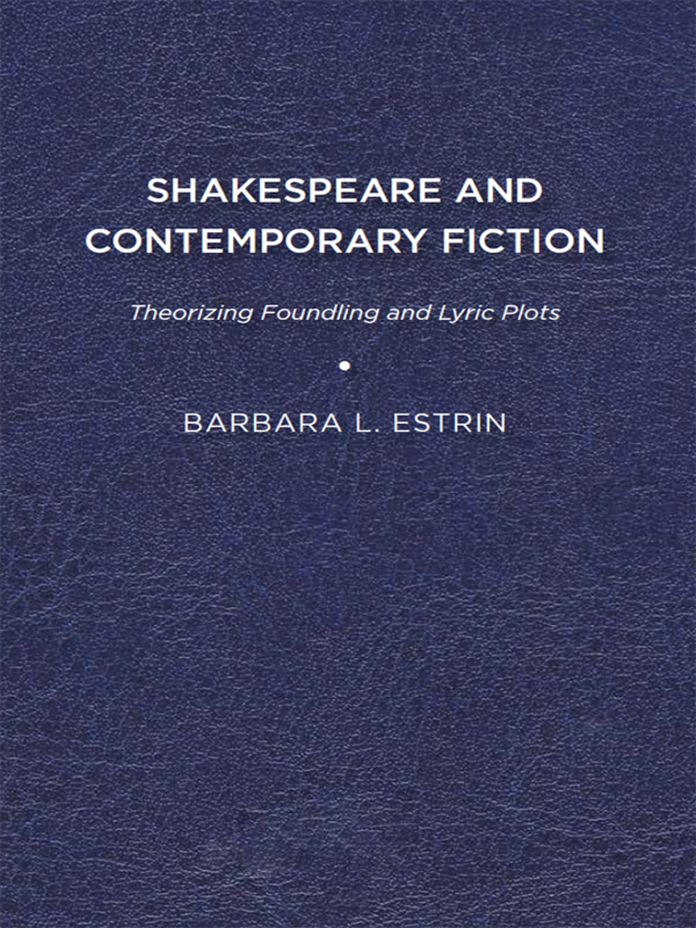 Shakespeare and Contemporary Fiction by Barbara L. Estrin - Ebook | Everand