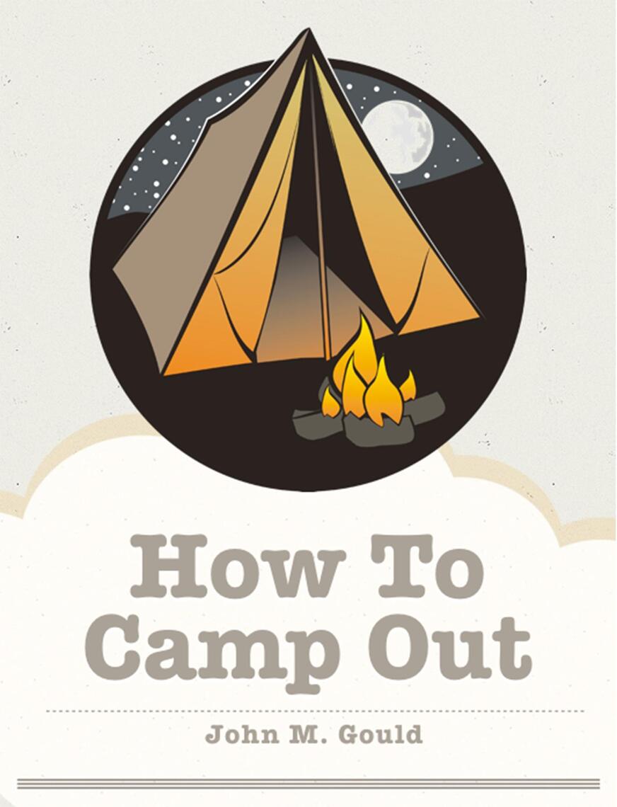 How To Camp Out by John M. Gould (Ebook) - Read free for 30 days