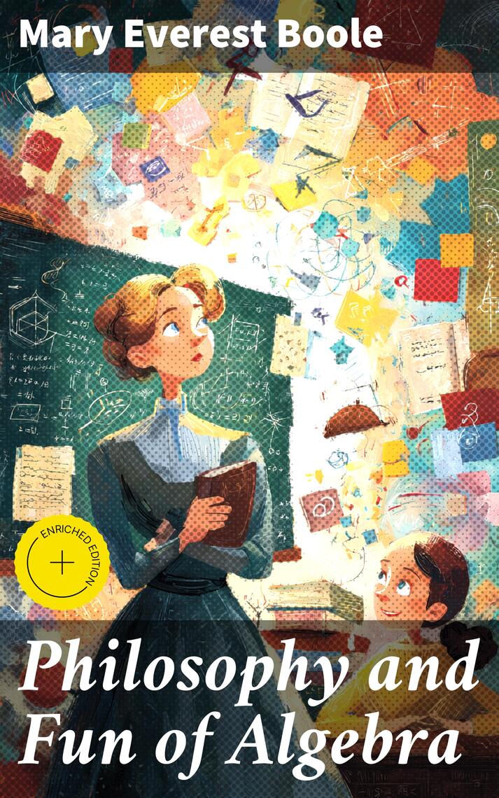 Philosophy and Fun of Algebra by Mary Everest Boole (Ebook) - Read free ...