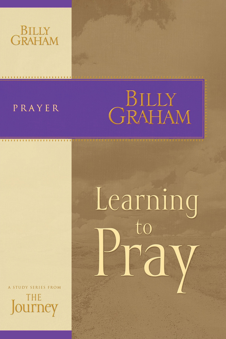 Learning to Pray by Billy Graham (Ebook) - Read free for 30 days