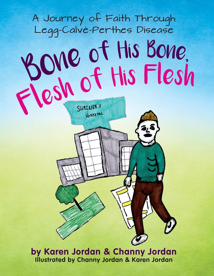 Bone of His Bone, Flesh of His Flesh by Karen Adele Jordan, Channy Re'a ...