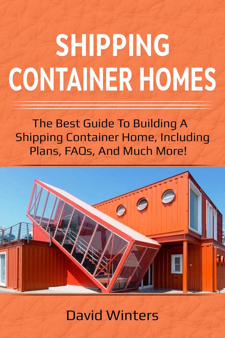 Shipping Container Homes by David Winters - Ebook | Everand