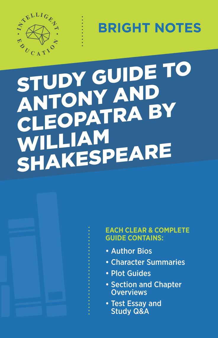 Study Guide to Antony and Cleopatra by William Shakespeare by ...