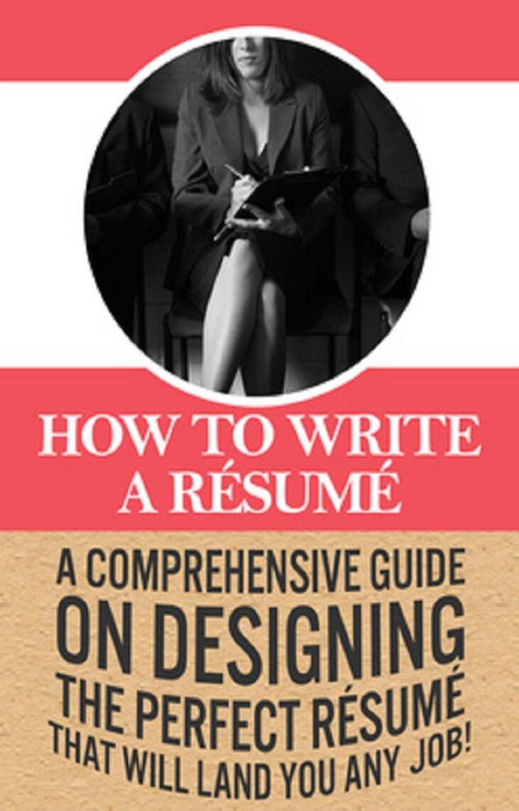 How To Write A Résumé by Ben Robinson (Ebook) - Read free for 30 days