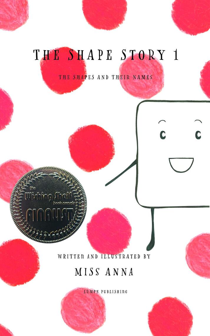 The Shape Story 1 by Anna Miss (Ebook) - Read free for 30 days