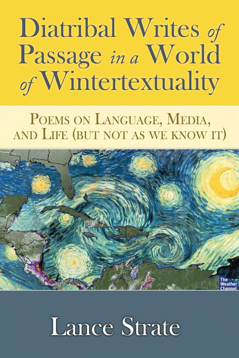 Diatribal Writes of Passage in a World of Wintertextuality by Lance ...