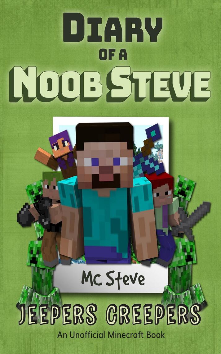 Diary of a Minecraft Noob Steve Book 3 by MC Steve (Ebook) - Read free ...