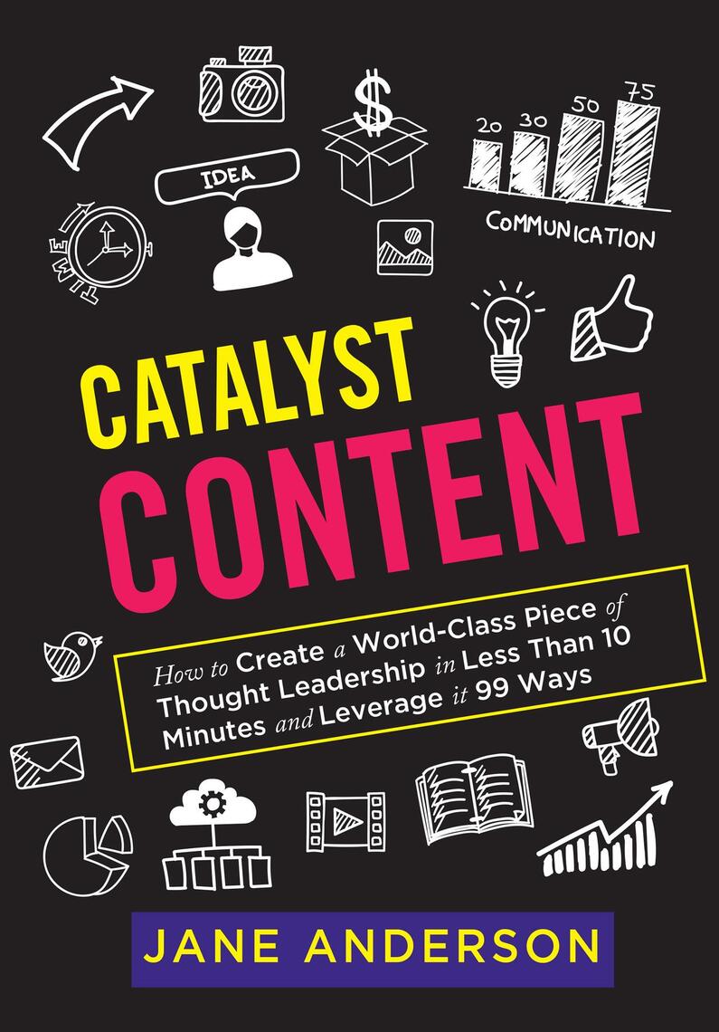 Catalyst Content by Jane Anderson (Ebook) - Read free for 30 days