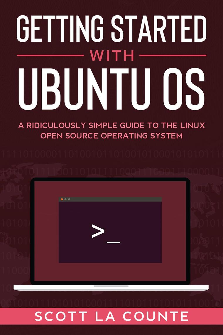 Getting Started With Ubuntu OS by Scott La Counte - Ebook | Everand