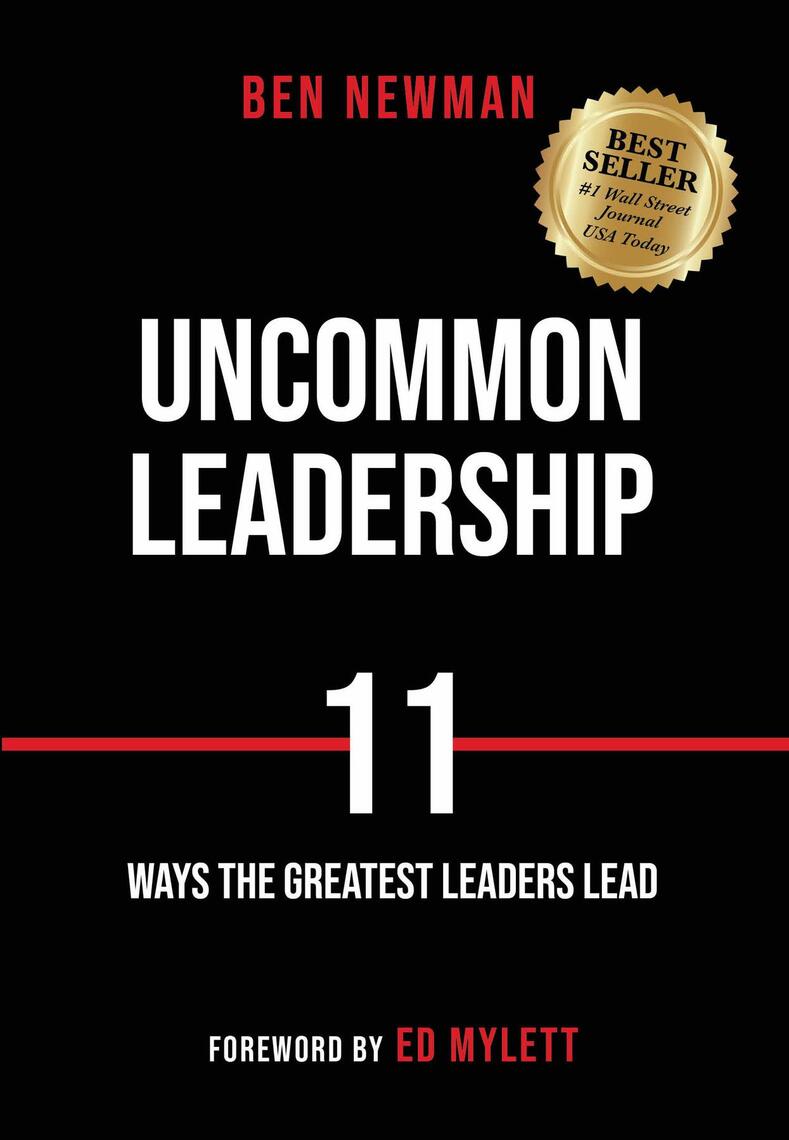 Uncommon Leadership by Ben Newman (Ebook) - Read free for 30 days