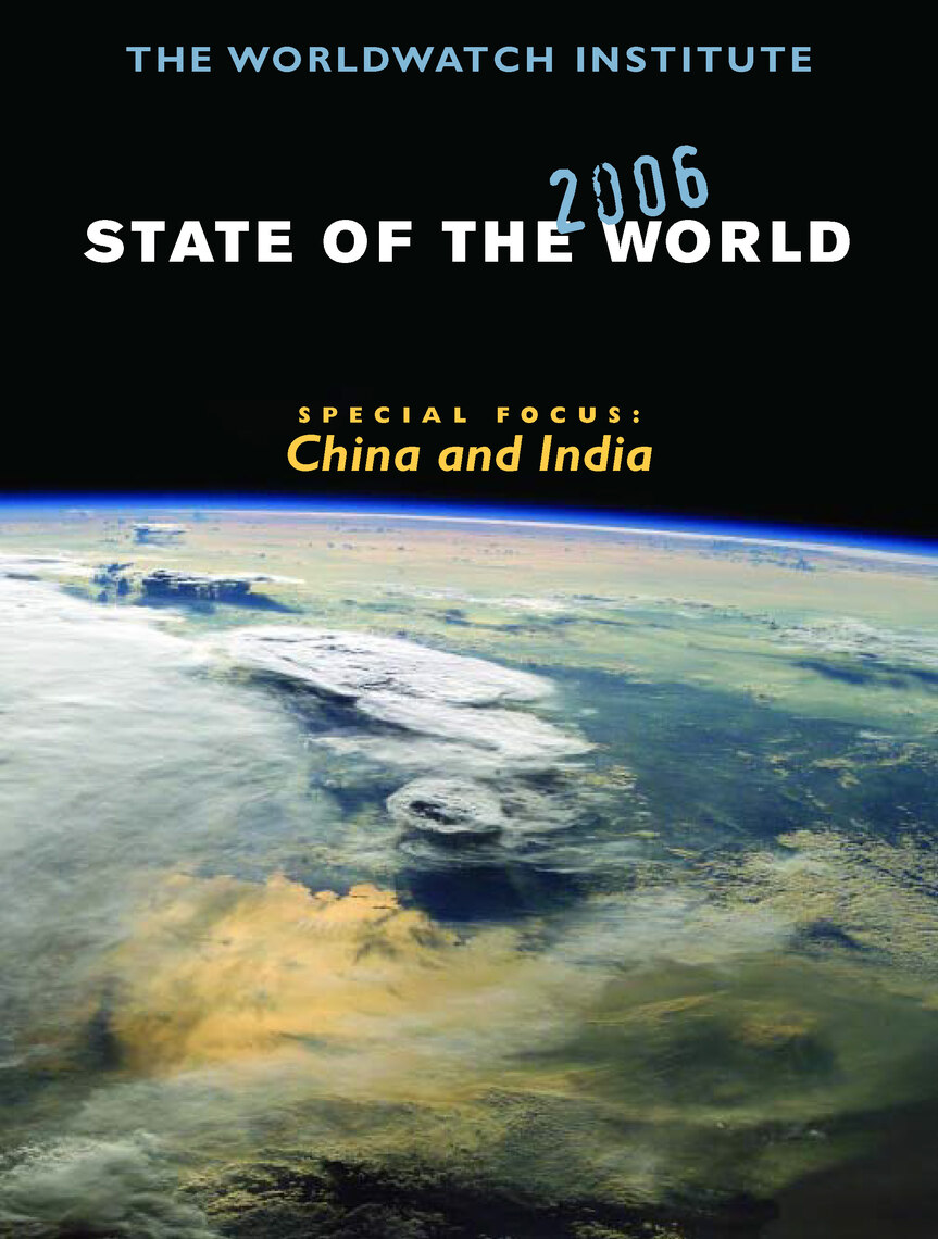 State of the World 2006: Special Focus by The Worldwatch Institute ...
