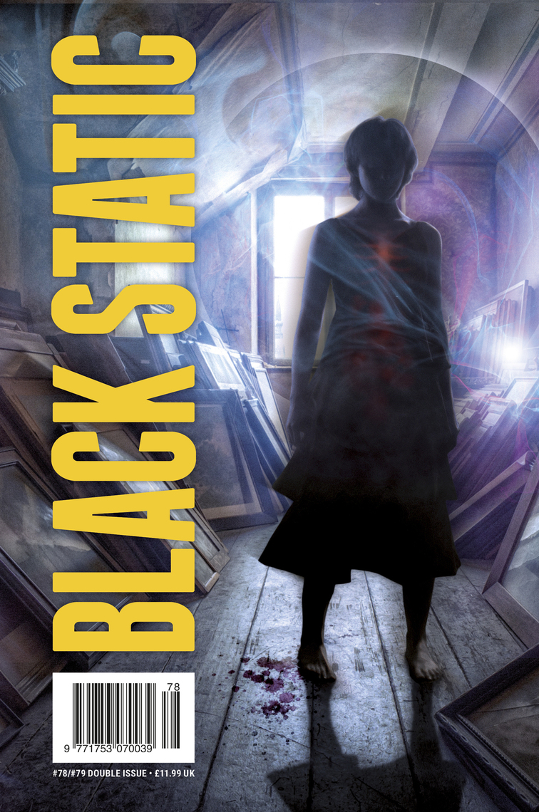 Black Static #78/#79 Double Issue (Spring 2021) by TTA Press (Ebook ...