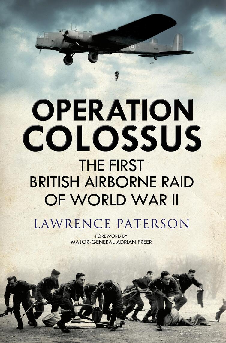 Operation Colossus by Lawrence Paterson, Adrian Freer - Ebook | Everand