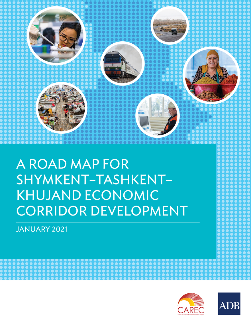 A Road Map for Shymkent–Tashkent–Khujand Economic Corridor Development ...