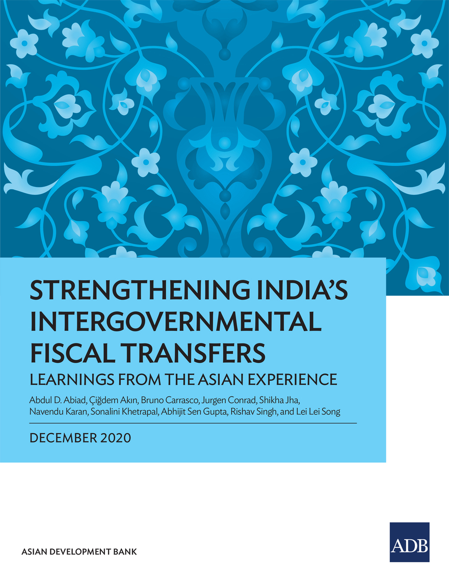 Strengthening India's Intergovernmental Fiscal Transfers by Abdul D ...