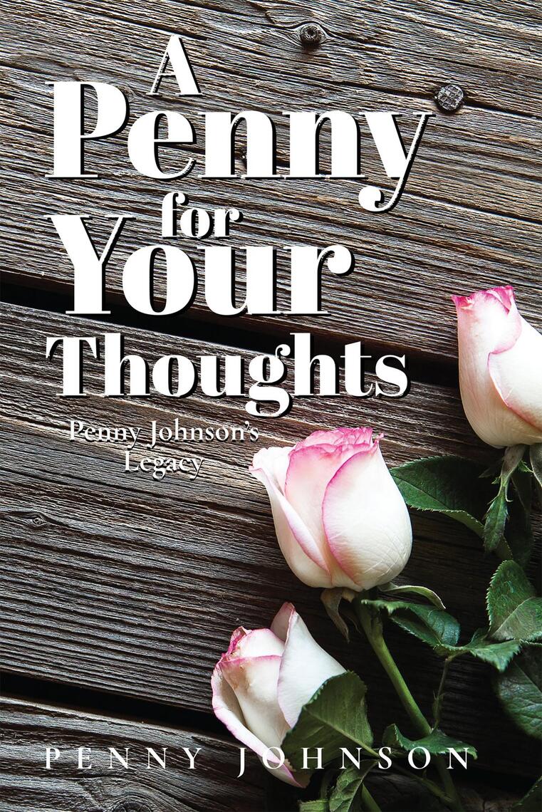A Penny For Your Thoughts by Penny Johnson - Ebook | Everand