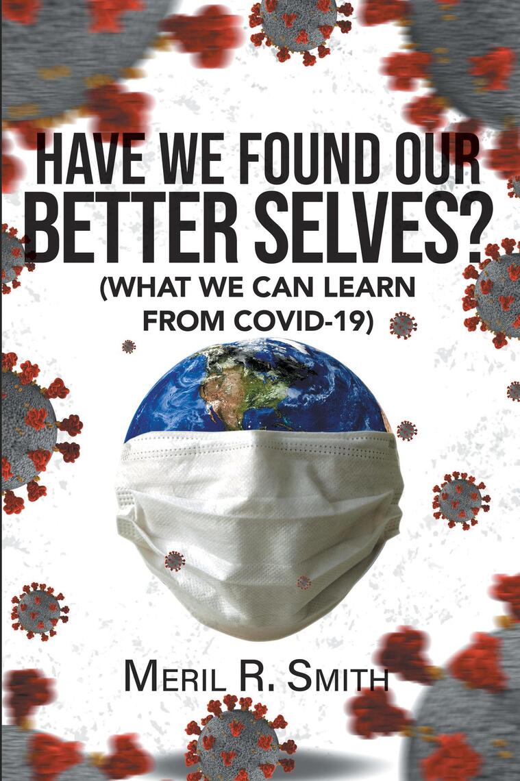 HAVE WE FOUND OUR BETTER SELVES? by Meril R Smith (Ebook) - Read free ...