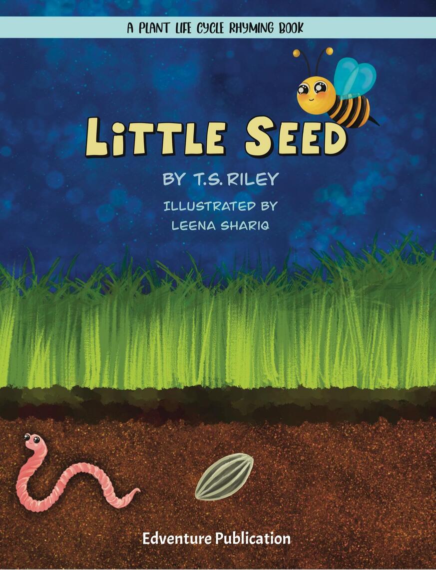 Little Seed by T. S. Riley - Ebook | Everand
