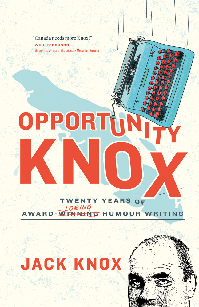 Opportunity Knox by Jack Knox (Ebook) - Read free for 30 days