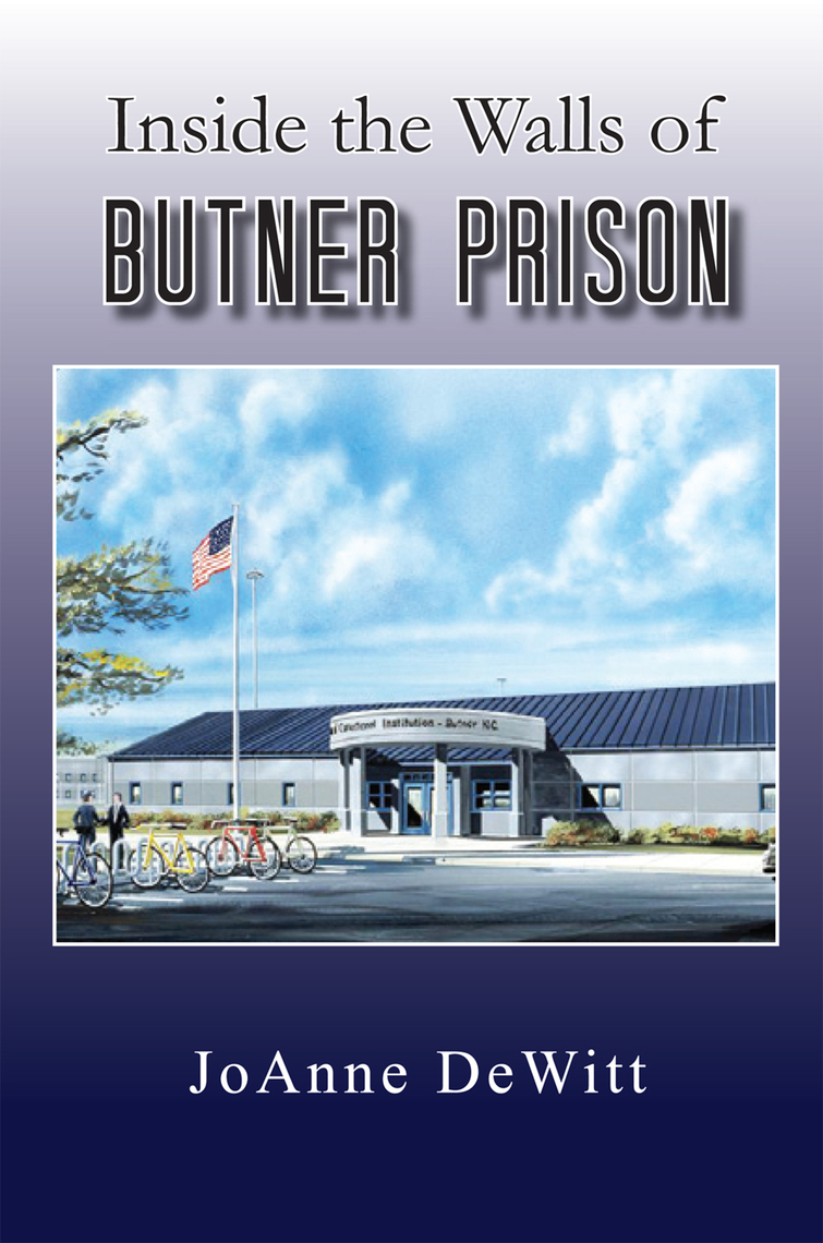 Inside the Walls of Butner Prison by JoAnne DeWitt (Ebook) - Read free ...