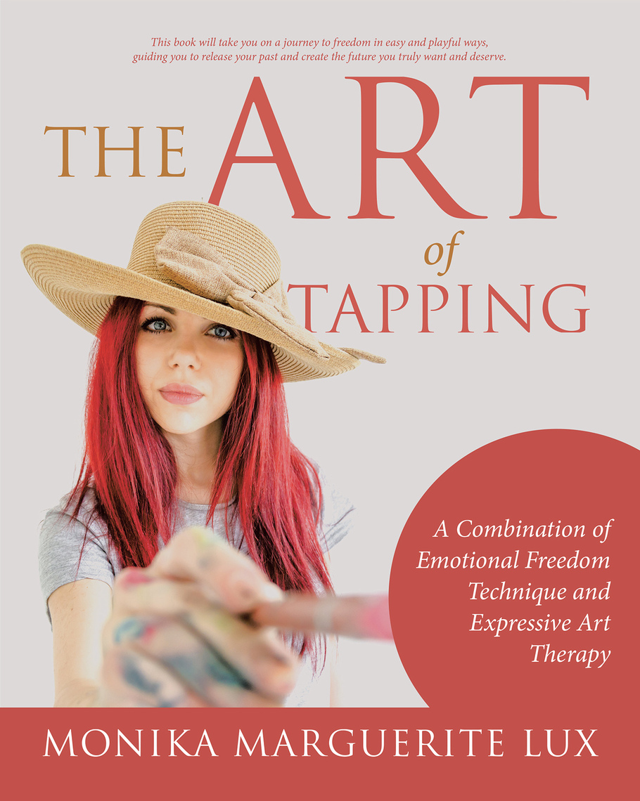 The Art of Tapping by Monika Marguerite Lux (Ebook) - Read free for 30 days