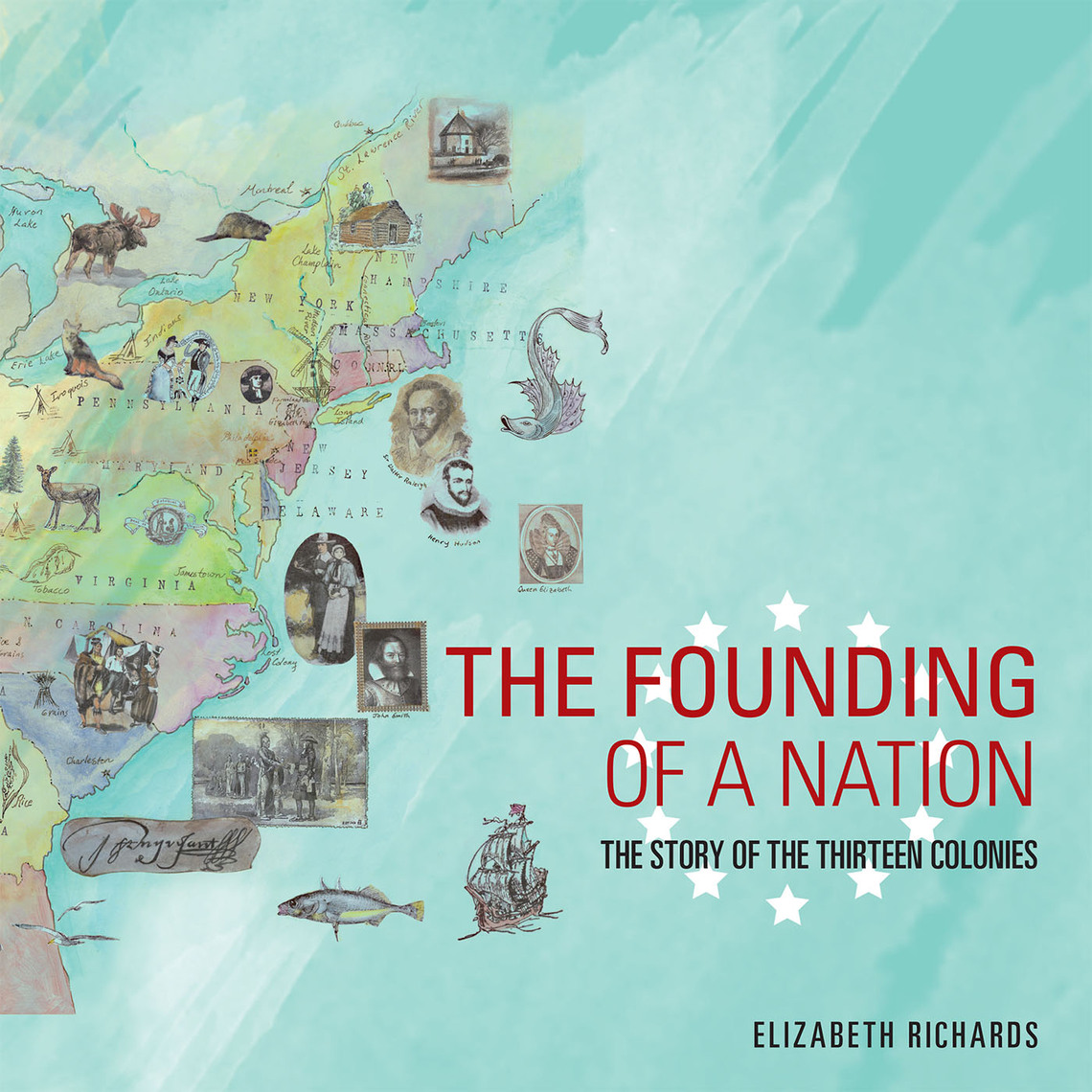The Founding of a Nation by Elizabeth Richards (Ebook) - Read free for ...
